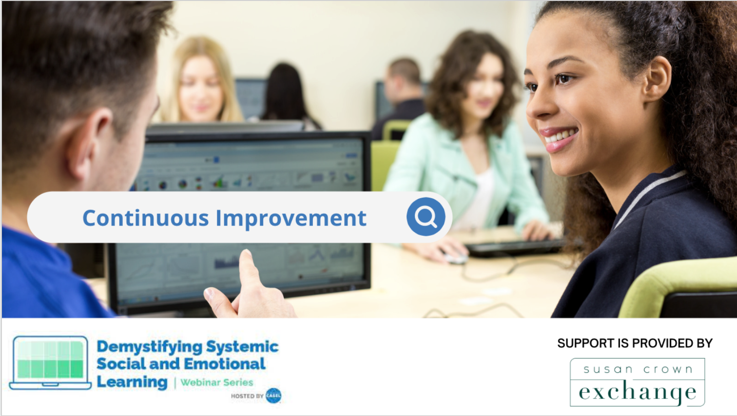 Demystifying Systemic Social and Emotional Learning: Continuous Improvement - CASEL